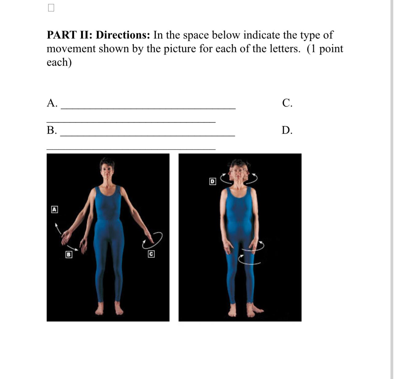 Solved PART II: Directions: In the space below indicate the | Chegg.com