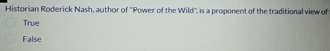 Solved Historian Roderick Nash, author of "Power of the | Chegg.com