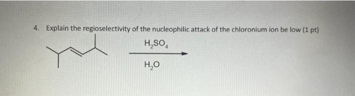 Solved Explain the regioselectivity of the nucleophilic | Chegg.com
