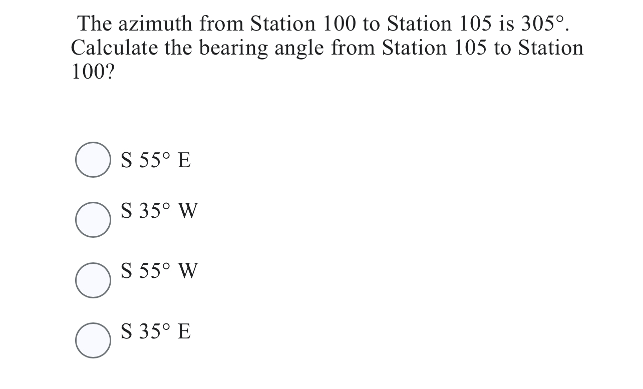 Solved The azimuth from Station 100 ﻿to Station 105 ﻿is | Chegg.com