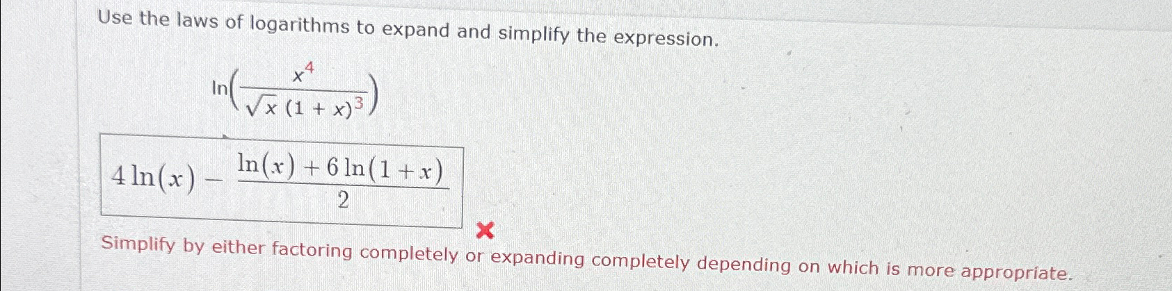 Solved Use the laws of logarithms to expand and simplify the | Chegg.com