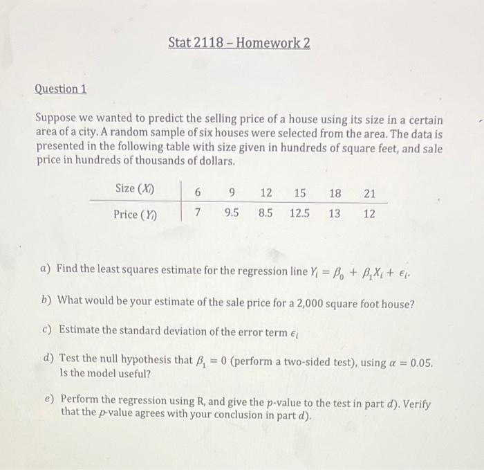 Solved Question 1 Suppose we wanted to predict the selling | Chegg.com Solved Question 1 Suppose we wanted to predict the selling | Chegg.com