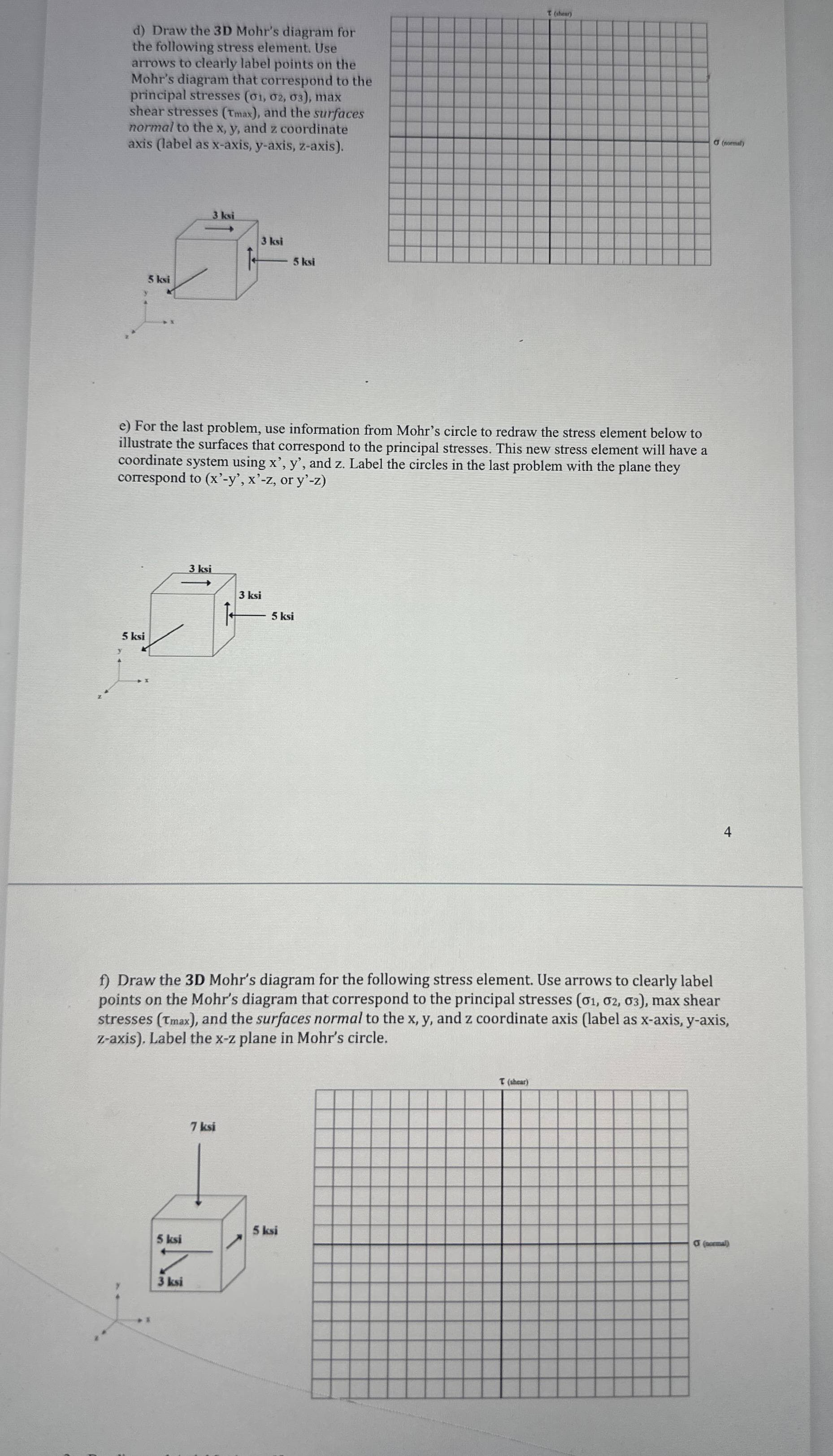 Solved Please amswer and graph it d) ﻿Draw the 3D Mohr's | Chegg.com