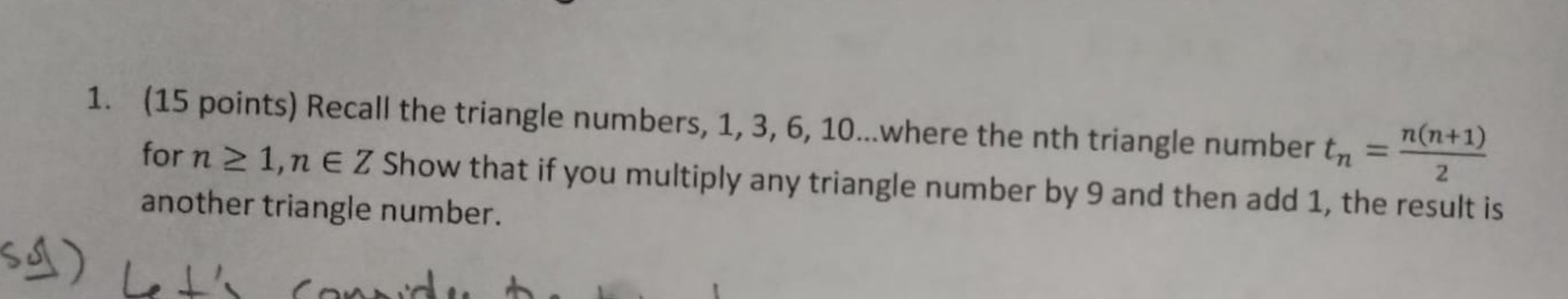Solved Recall the triangle numbers, 1,3,6,10dots where the | Chegg.com