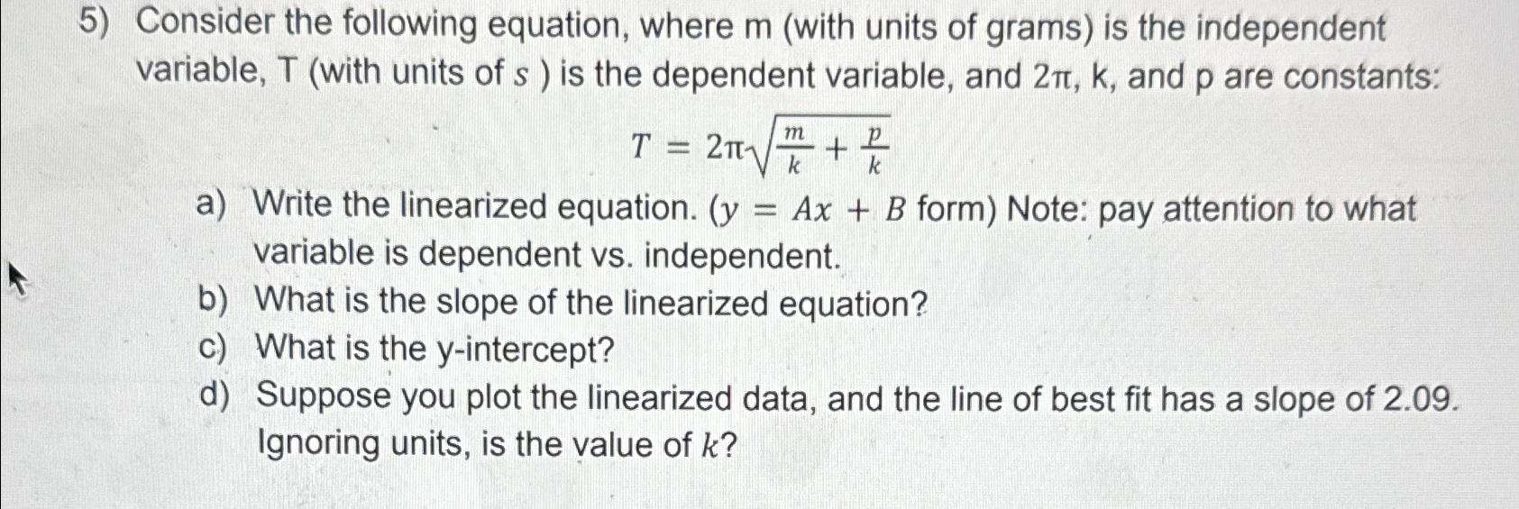 Solved Consider the following equation, where m (with units | Chegg.com