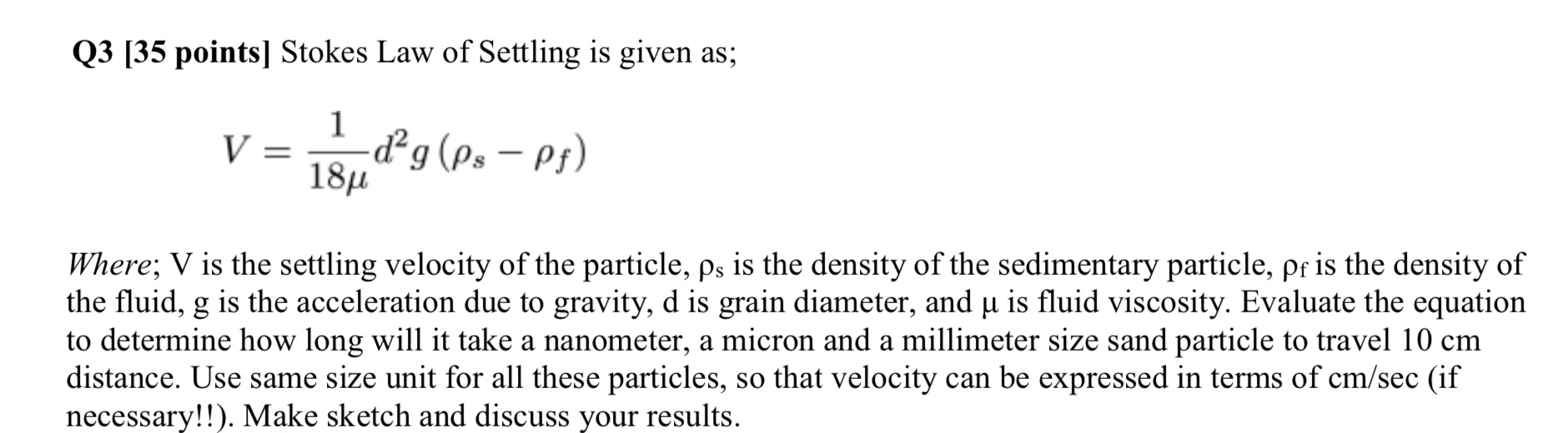 Solved Q3 [35 ﻿points] ﻿Stokes Law of Settling is given | Chegg.com