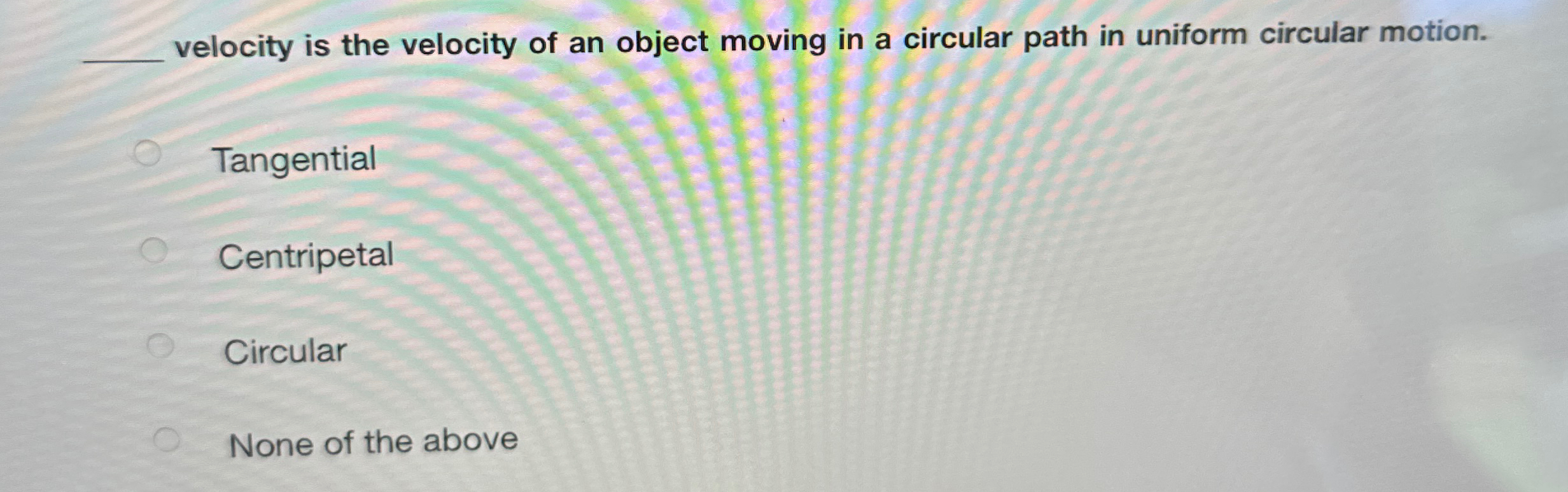 Solved velocity is the velocity of an object moving in a | Chegg.com