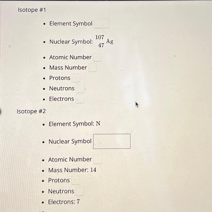 Isotope \#1 - Element Symbol - Nuclear Symbol: | Chegg.com