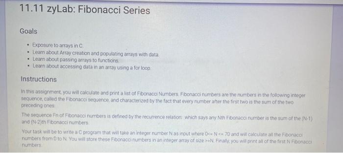 Solved 11.11 zyLab: Fibonacci Series Goals - Exposure 10 | Chegg.com