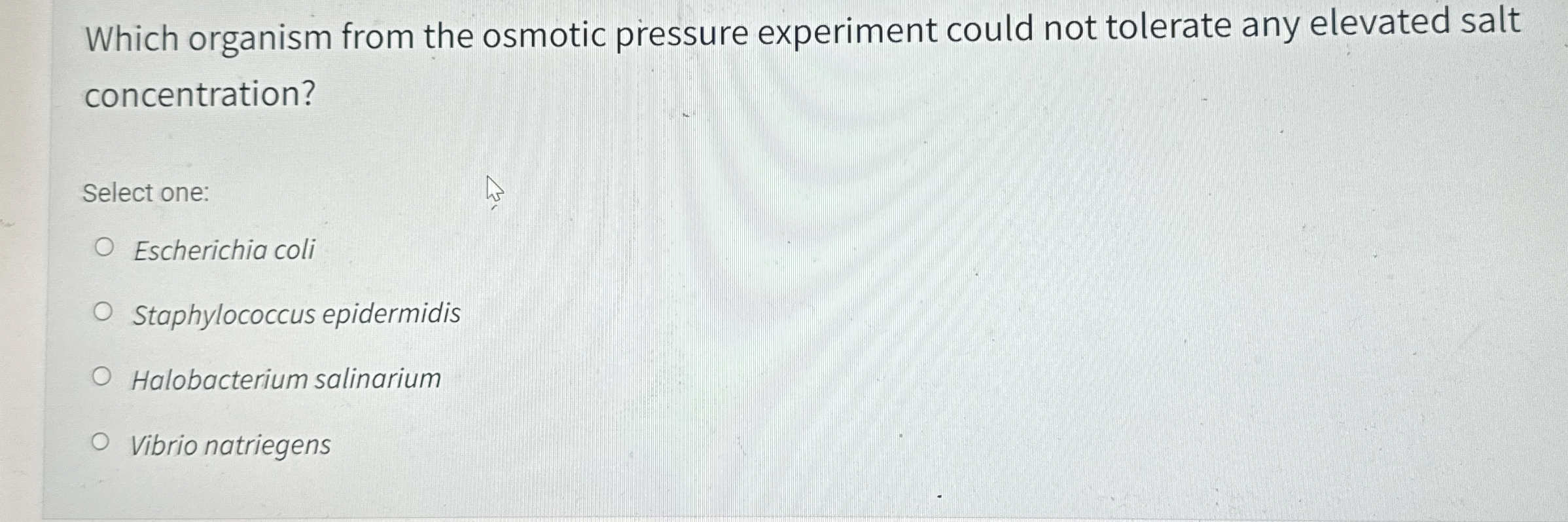 Solved Which organism from the osmotic pressure experiment | Chegg.com