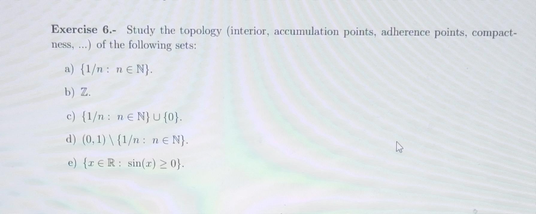 Solved Exercise 6.- Study the topology (interior, | Chegg.com