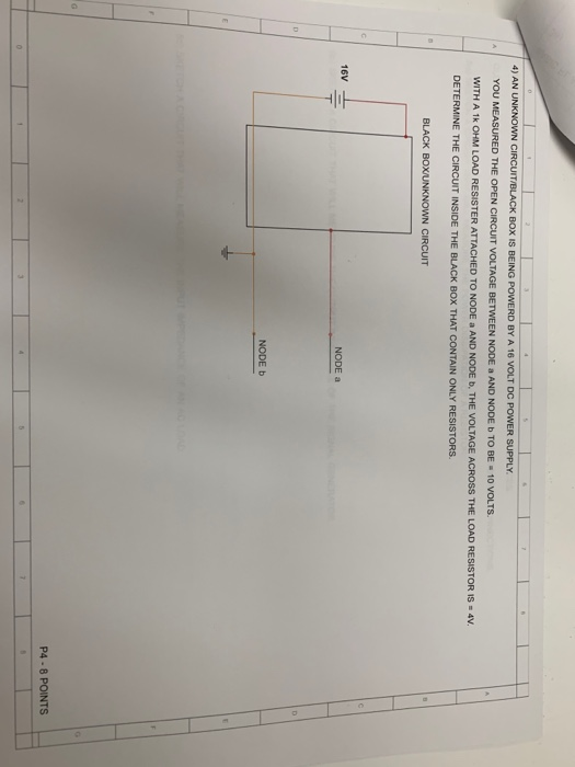 Solved 4) AN UNKNOWN CIRCUIT BLACK BOX IS BEING POWERD BY A | Chegg.com
