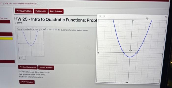 Solved HW 25 - Intro to Quadratic Functions: Prok (1 point) | Chegg.com