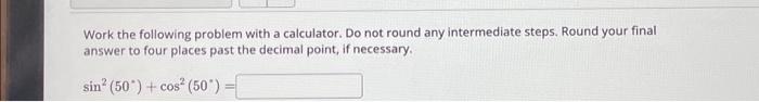 Solved Work the following problem with a calculator. Do not | Chegg.com