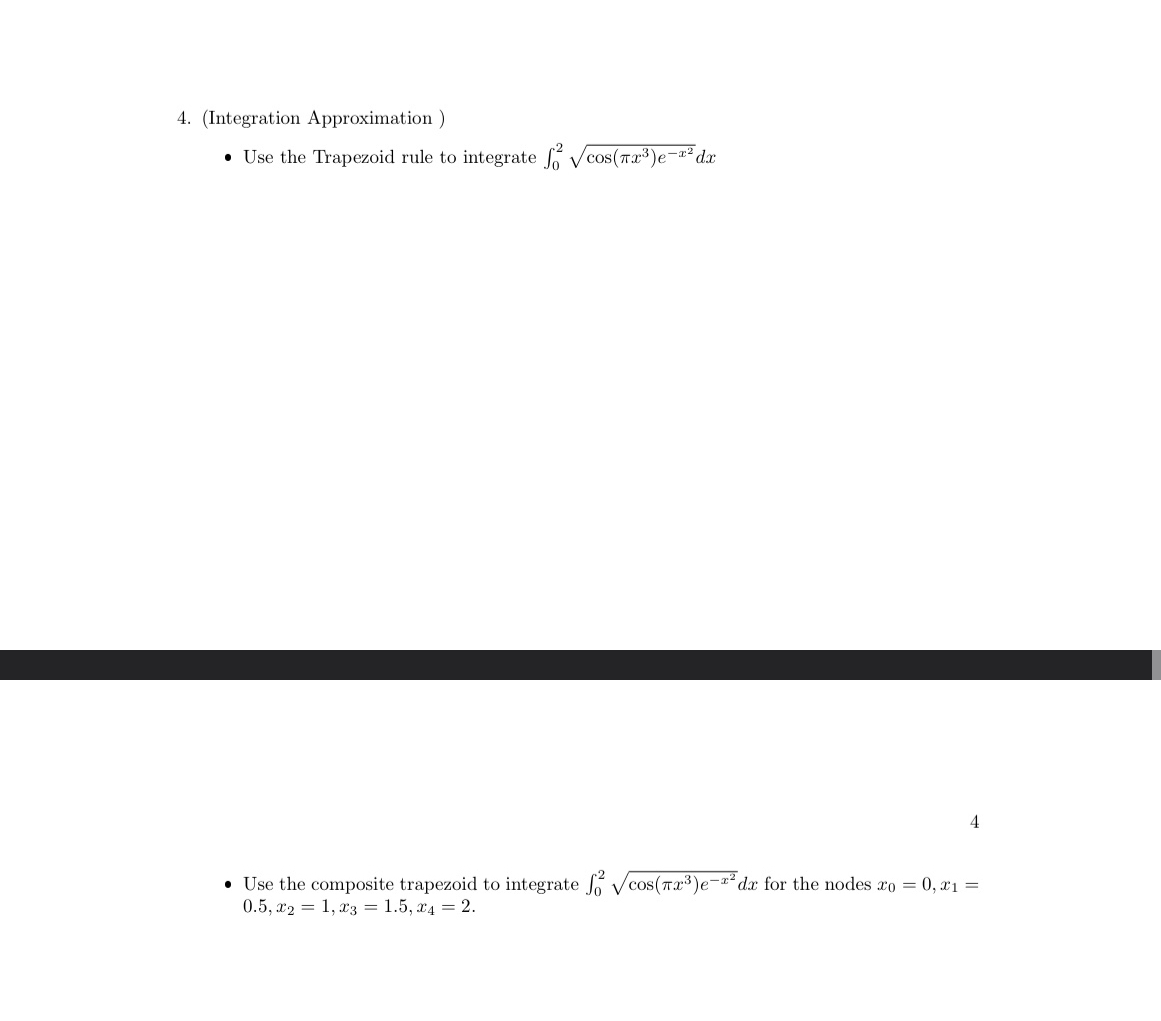 Solved (Integration Approximation)Use the Trapezoid rule to | Chegg.com