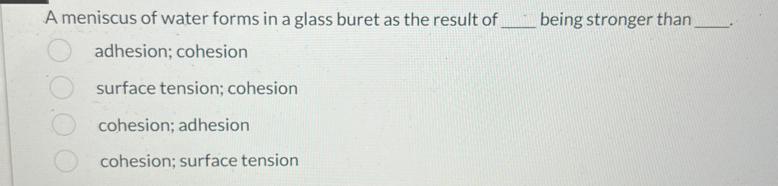 Solved A meniscus of water forms in a glass buret as the | Chegg.com