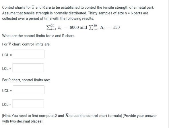 Solved Control charts for xˉ and R are to be established to | Chegg.com