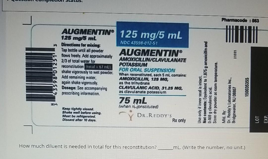 Solved Pharmacode : 553 AUGMENTIN® 125 mg/5 mL NDC | Chegg.com