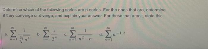 Solved Determine which of the following series are p-series. | Chegg.com