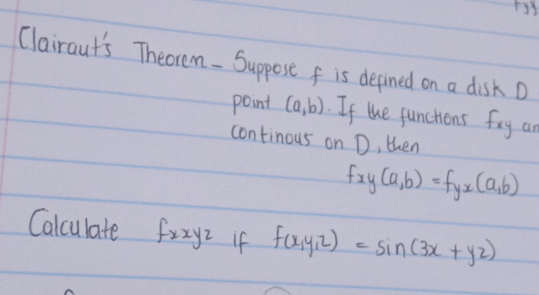 Solved Clairaut's Theoren - Suppose f is defined on a disk D | Chegg.com