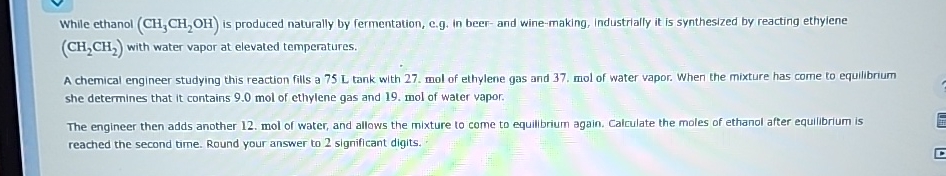 Solved While ethanol (CH3CH2OH) ﻿is produced naturally by | Chegg.com