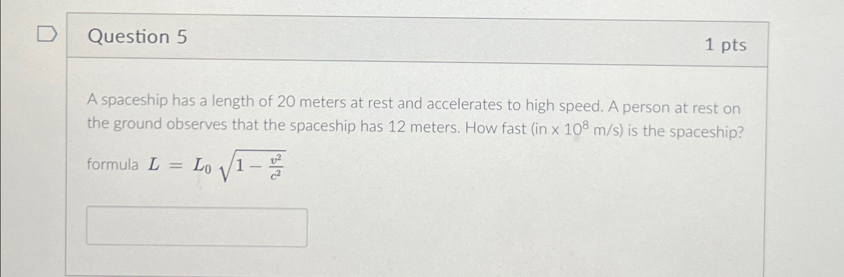 Solved Question 51 ﻿ptsA spaceship has a length of 20 | Chegg.com
