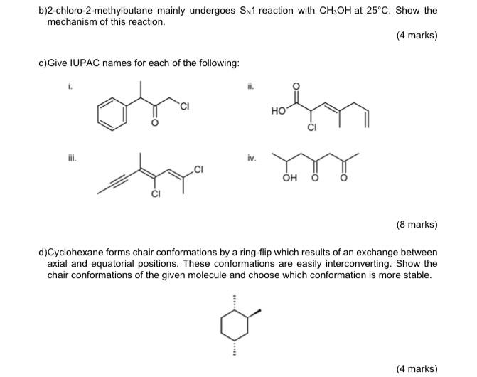 Solved b)2-chloro-2-methylbutane mainly undergoes SN1 | Chegg.com