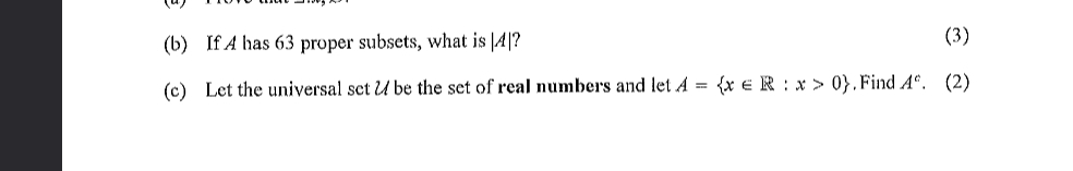 (b) ﻿If A has 63 ﻿proper subsets, what is |A| ?(c) | Chegg.com
