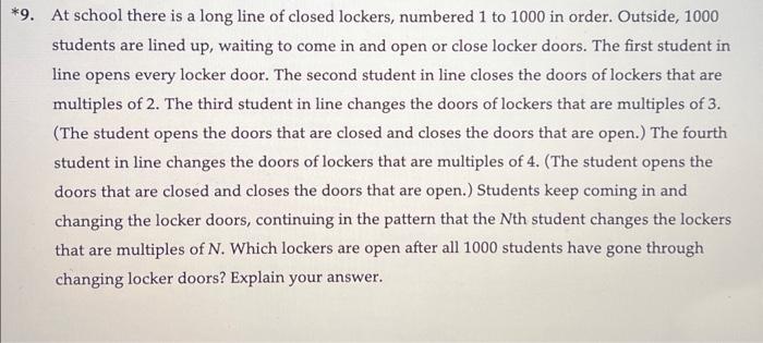 Solved 9. At school there is a long line of closed lockers, | Chegg.com