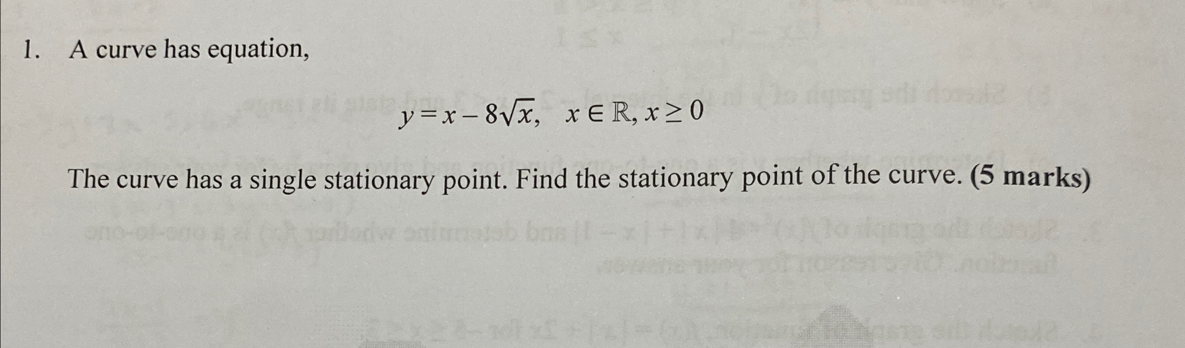 Solved A curve has equation,y=x-8x2,xinR,x≥0The curve has a | Chegg.com