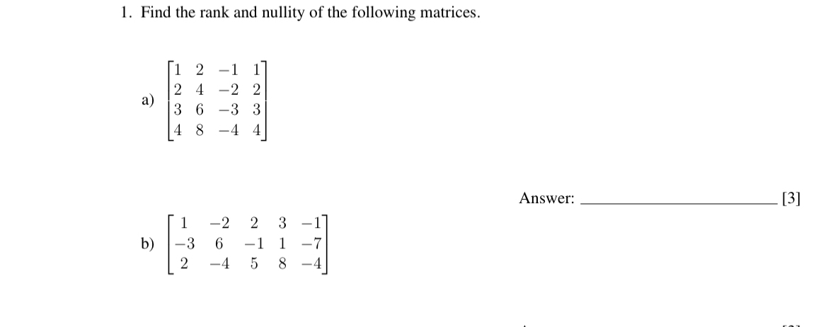 Solved Find the rank and nullity of the following | Chegg.com