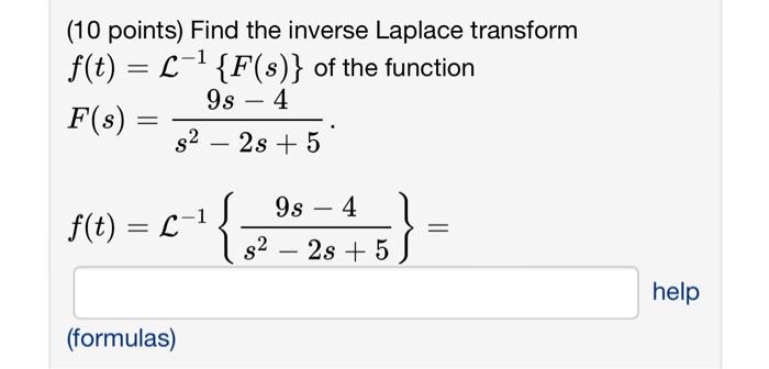 Solved (10 points) Find the inverse Laplace transform | Chegg.com