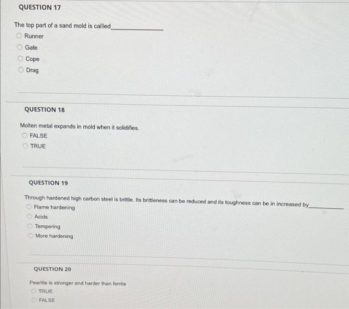 [Solved]: The top part of a sand mold is callled Runner Gat