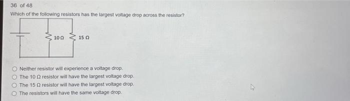 Solved 36 of 48 Which of the following resistors has the | Chegg.com