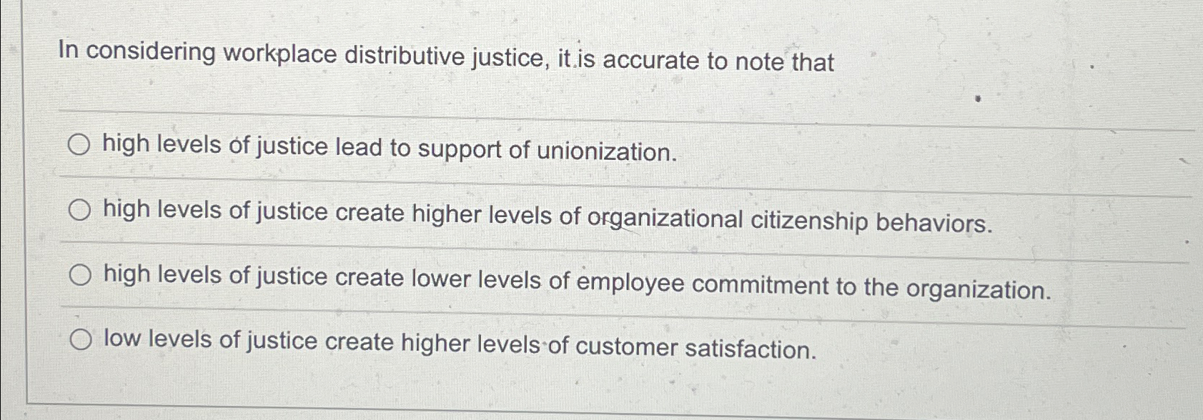 Solved In considering workplace distributive justice, it is | Chegg.com