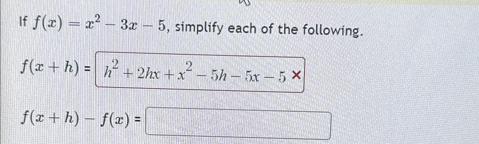Solved If f(x)=x2-3x-5, ﻿simplify each of the | Chegg.com