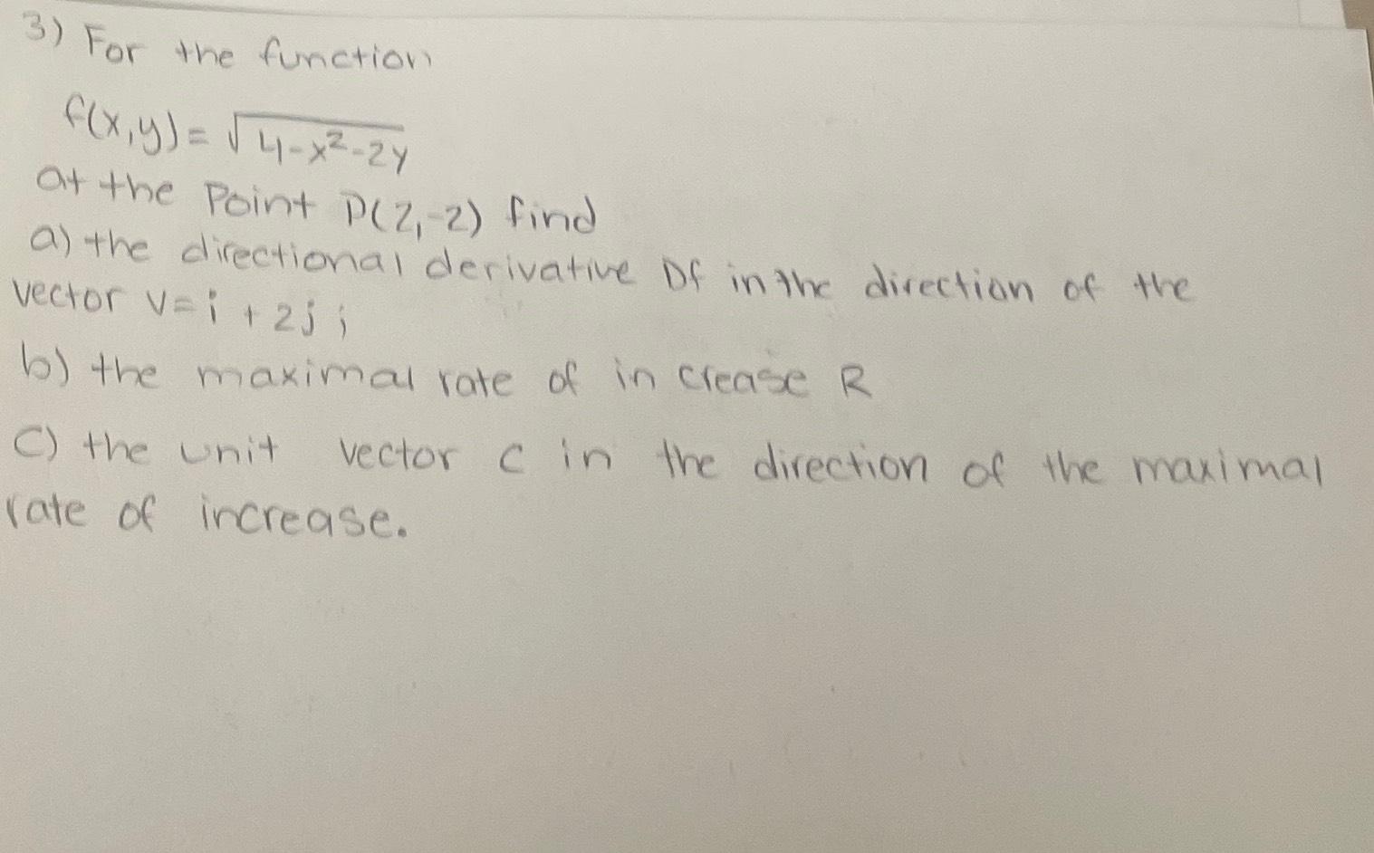 Solved For the functionf(x,y)=4-x2-2y2at the point P(2,-2) | Chegg.com