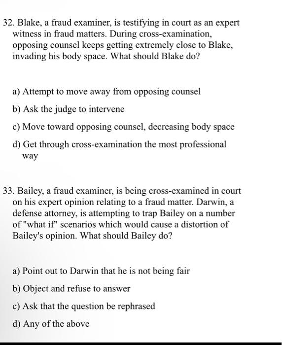 Solved 32. Blake, a fraud examiner, is testifying in court | Chegg.com