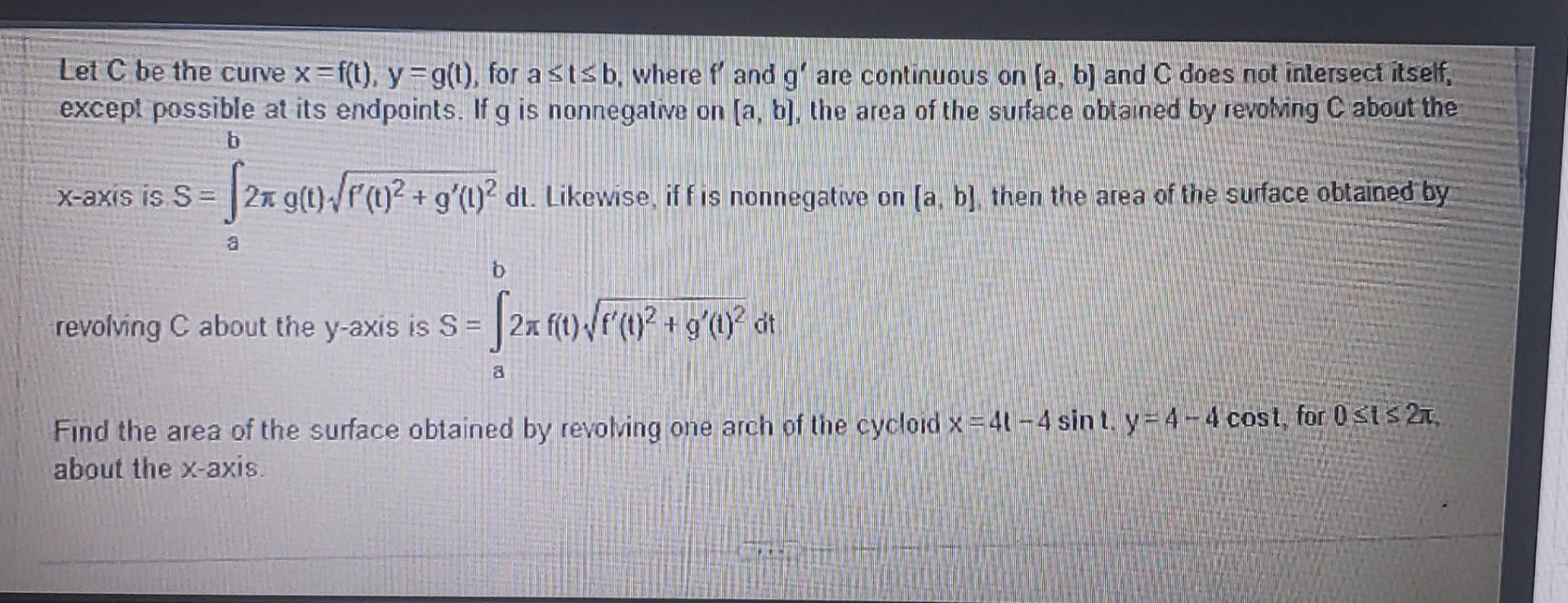 Solved Let C be the curve x=f(t),y=g(t), for a≤t≤b, where f′ | Chegg.com