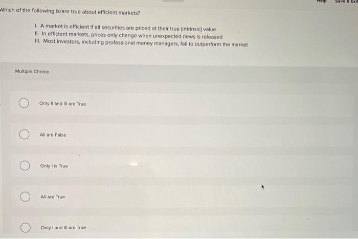 Solved Which of the following is/are true about efficient | Chegg.com