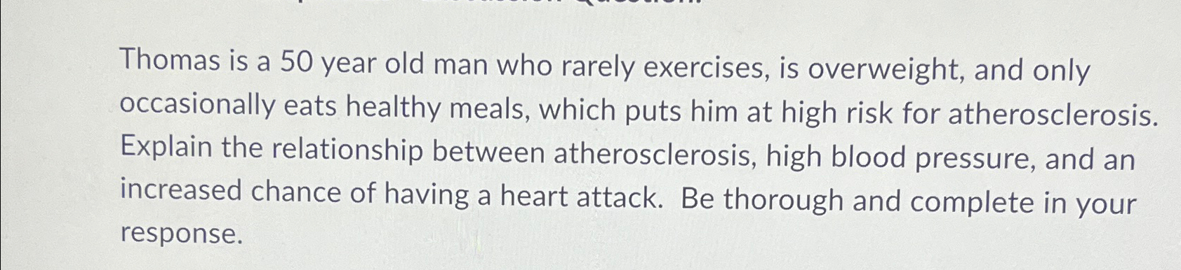 Solved Thomas is a 50 ﻿year old man who rarely exercises, is | Chegg.com