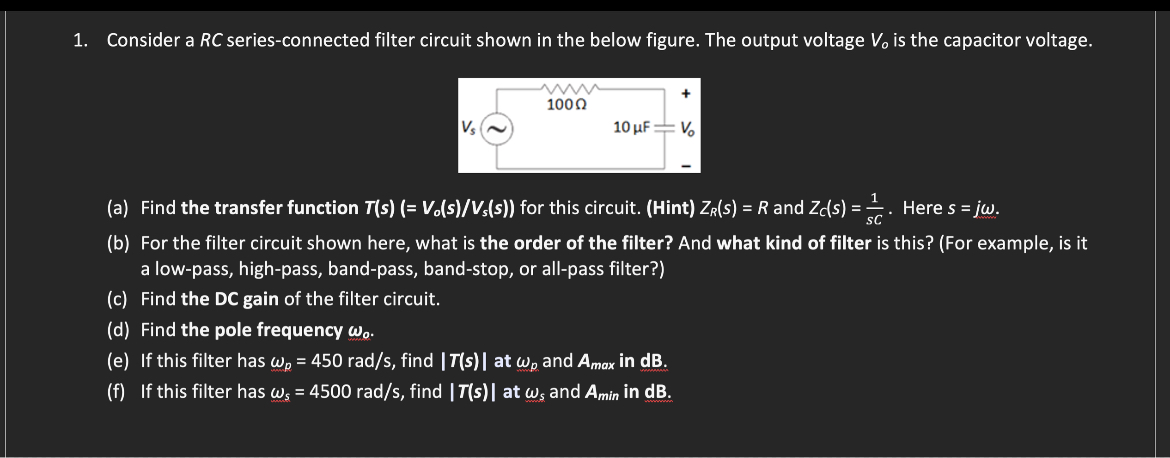 Solved Consider a RC series-connected filter circuit shown | Chegg.com