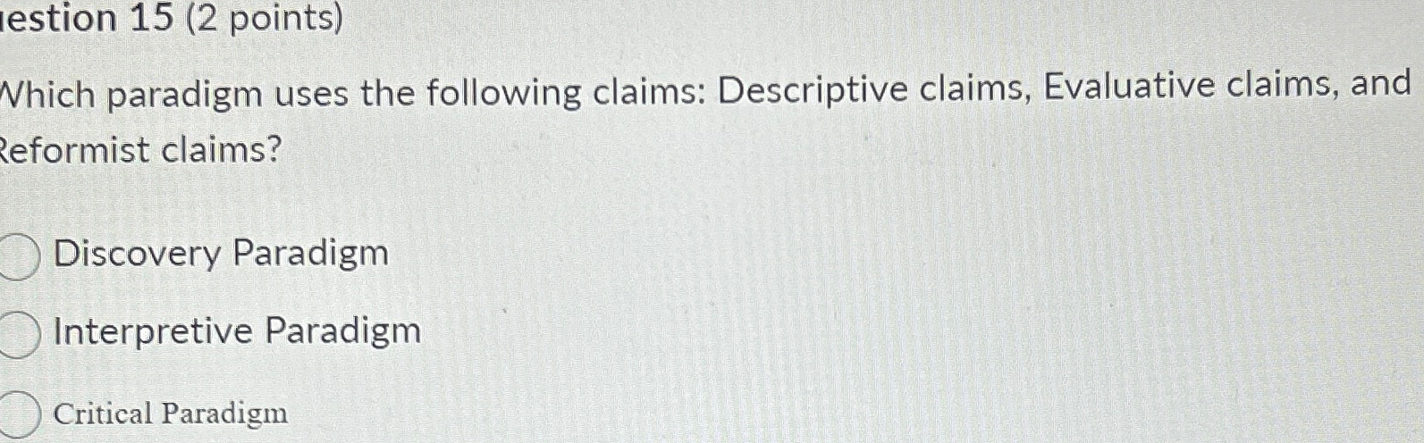 Solved estion 15 (2 ﻿points)Which paradigm uses the | Chegg.com