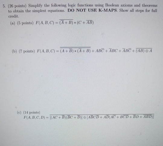 Solved 5. (26 points) Simplify the following logic functions | Chegg.com