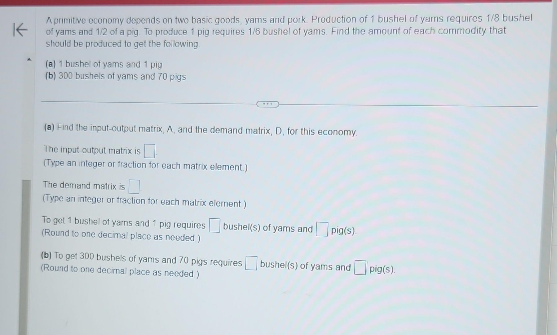 Solved A primitive economy depends on two basic goods, yams | Chegg.com