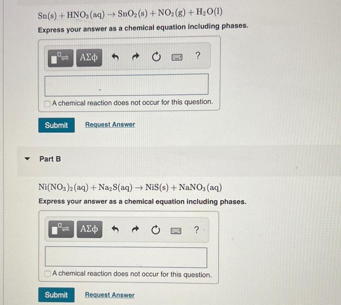 Sn(s)+HNO3(aq)→SnO2( s)+NO2( g)+H2O(l) Express your | Chegg.com