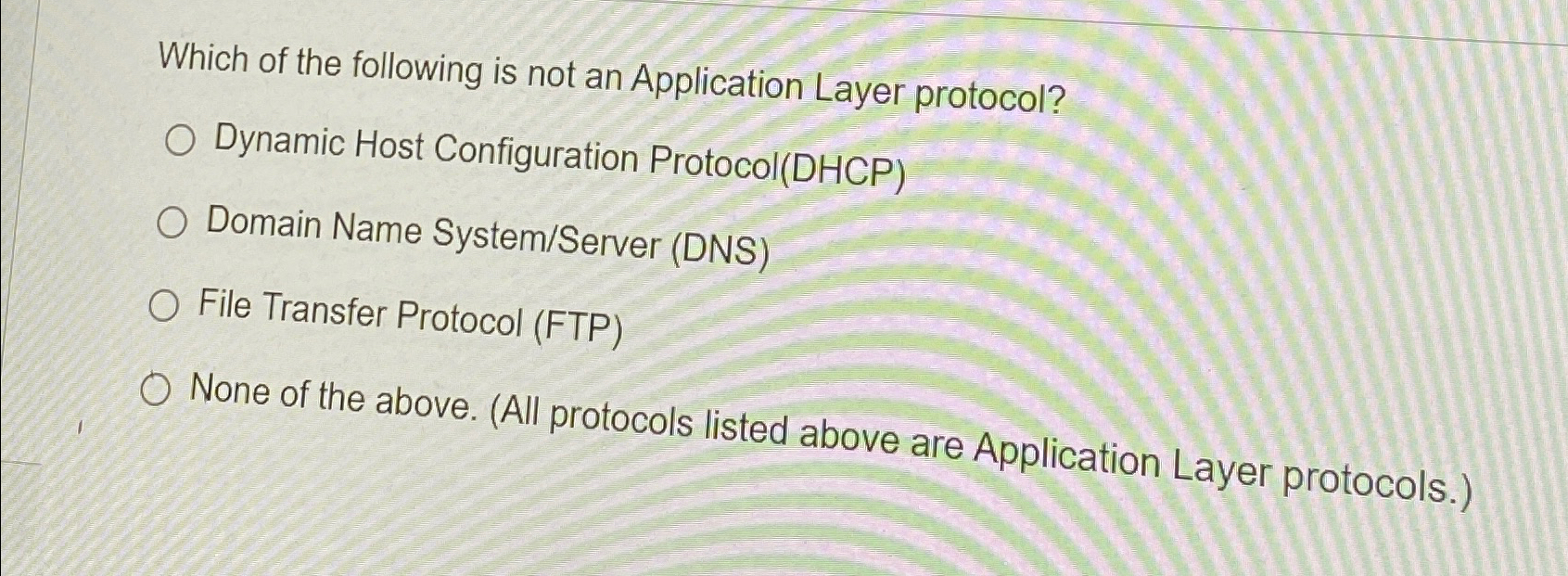 Solved Which of the following is not an Application Layer | Chegg.com