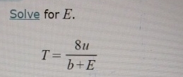 Solved Solve for E.T=8ub+E | Chegg.com