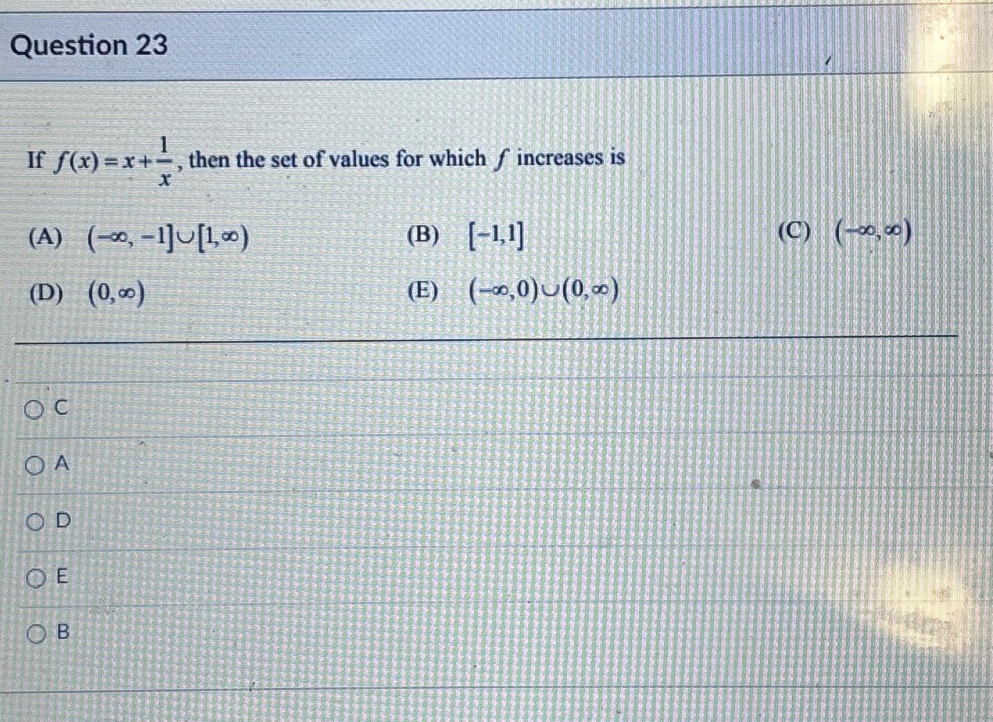 Solved Question 23If f(x)=x+1x, ﻿then the set of values for | Chegg.com