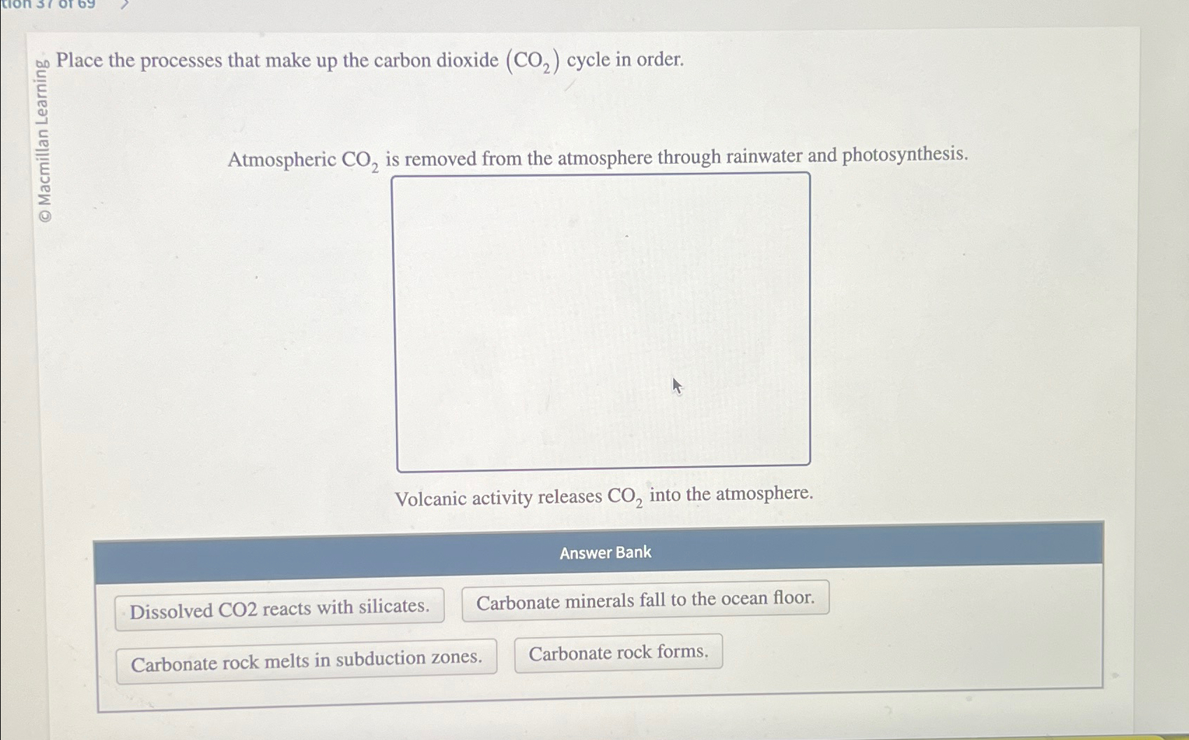 Solved Place the processes that make up the carbon dioxide | Chegg.com